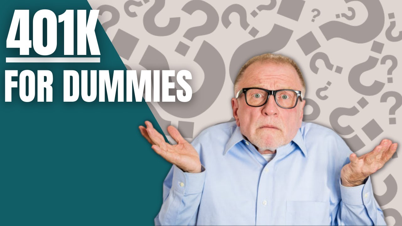 401K for Dummies - A Beginners Guide to 401K Plans - Oak Harvest ...
