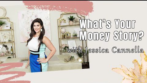 What's Your Money Story with Jessica Cannella - Oak Harvest Financial Group